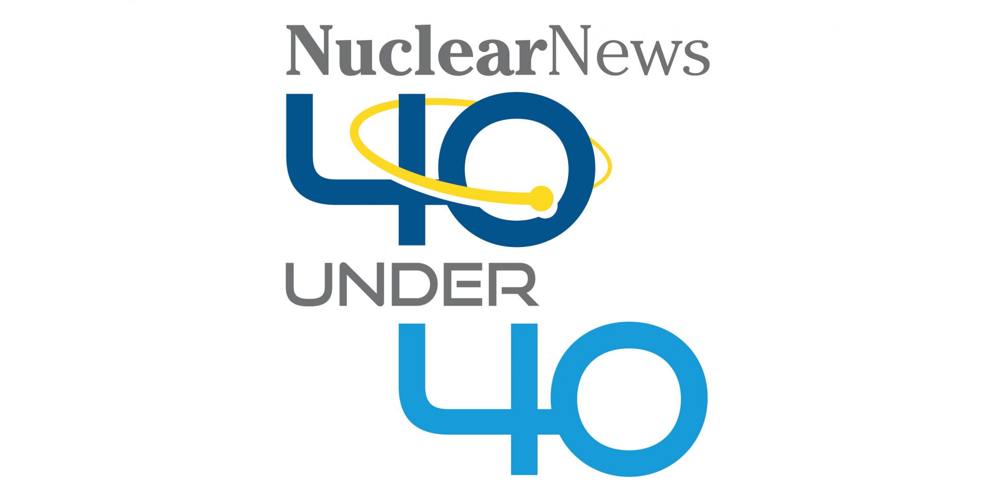 Nuclear News introduces the inaugural 40 under 40 list -- ANS / Nuclear ...