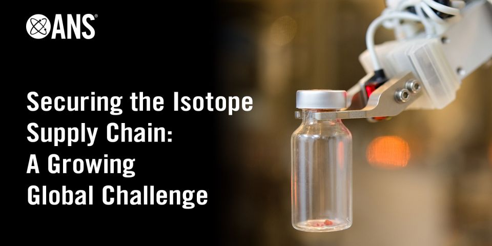 Oak Ridge’s Isotek dramatically increases world supply of Th-229 -- ANS ...