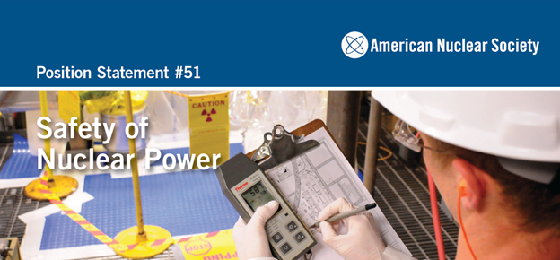 ANS publishes revised position statement on nuclear power safety -- ANS ...