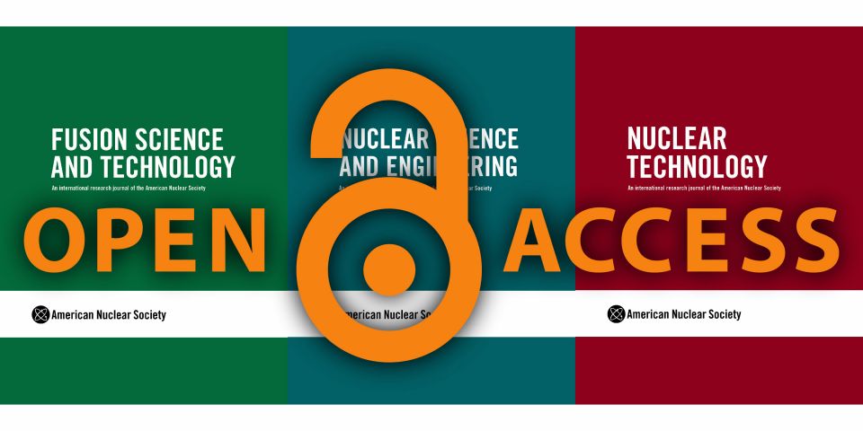 Open access publication available for ANS journals -- ANS / Nuclear ...